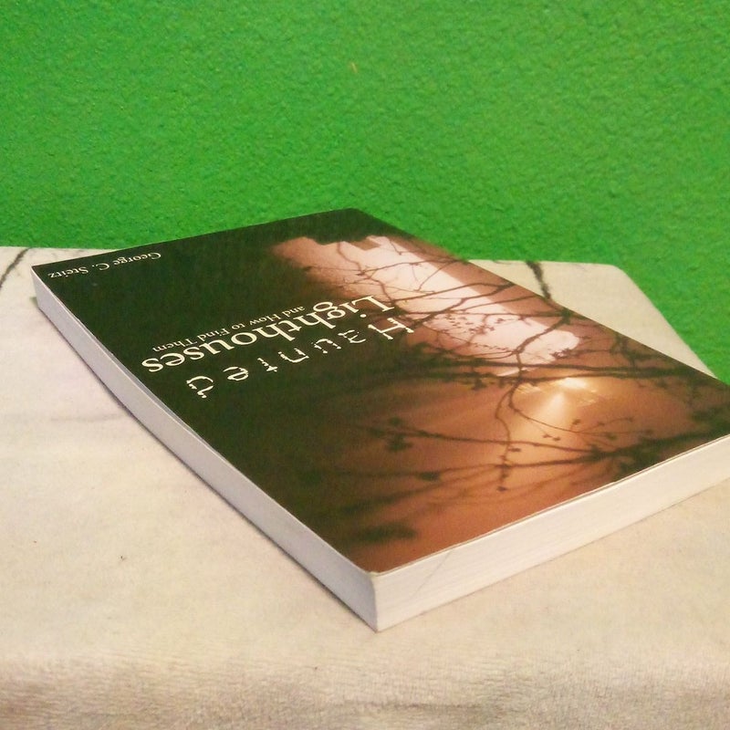 Haunted Lighthouses and How to Find Them by George Steitz, Paperback ...