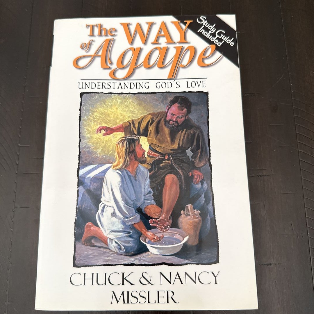 The Way of Agape Textbook by Nancy Missler, Chuck Missler