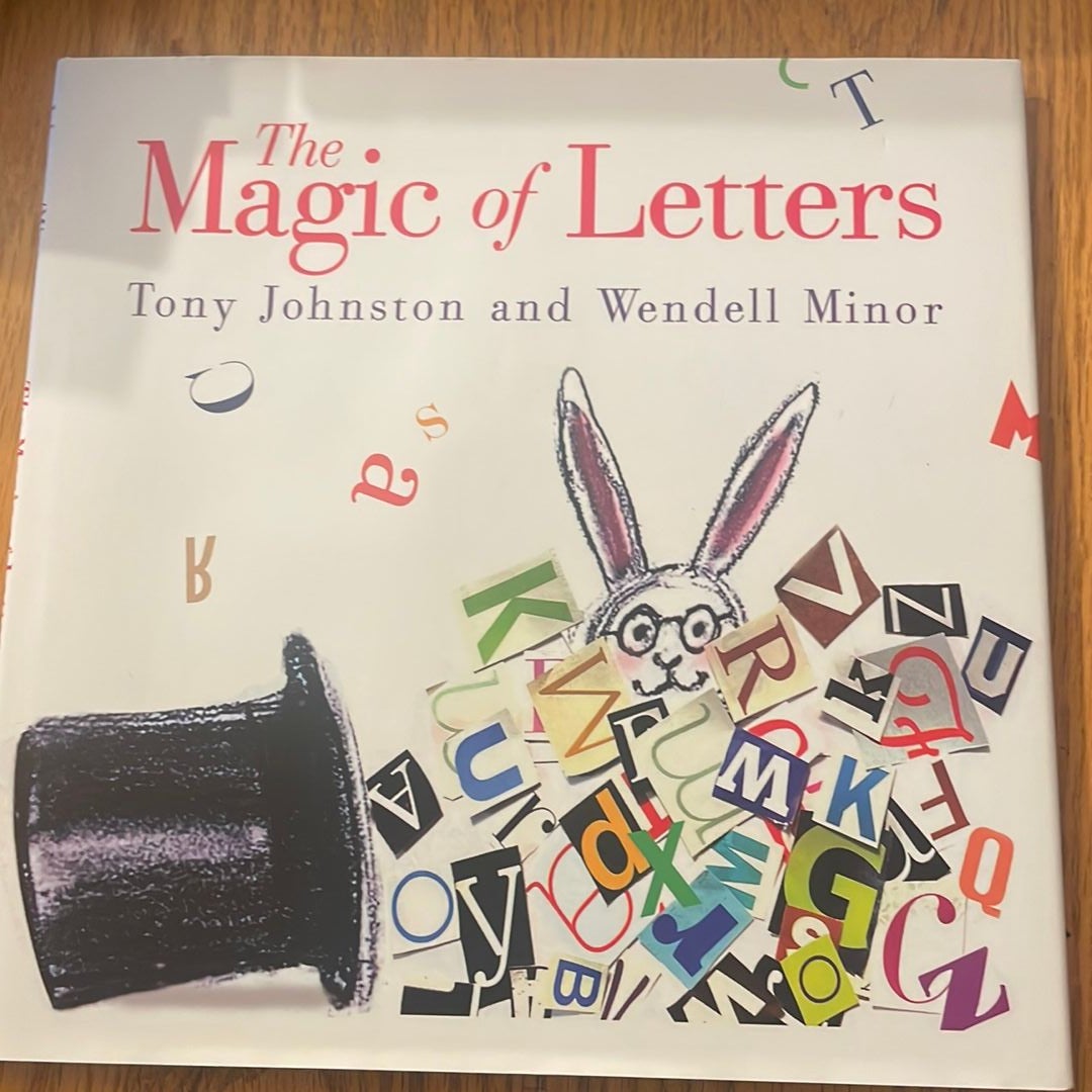 The Magic of Letters by Tony Johnston