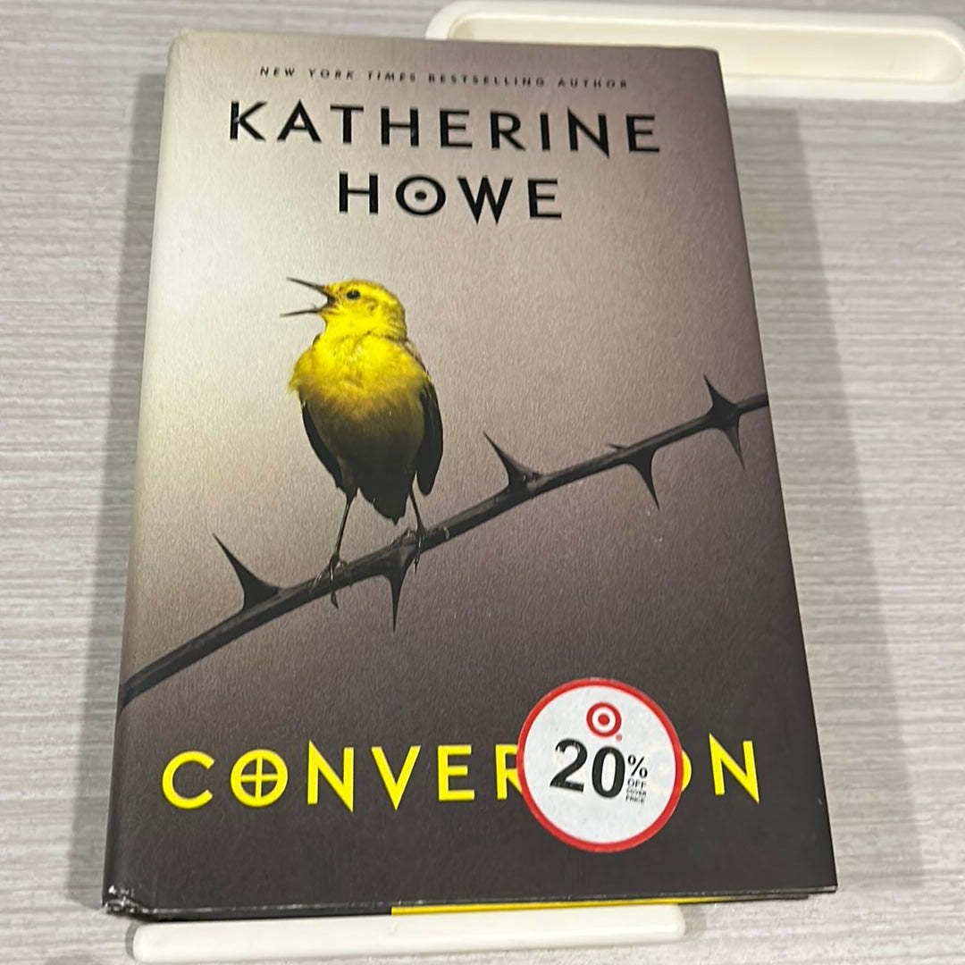 Conversion by Katherine Howe