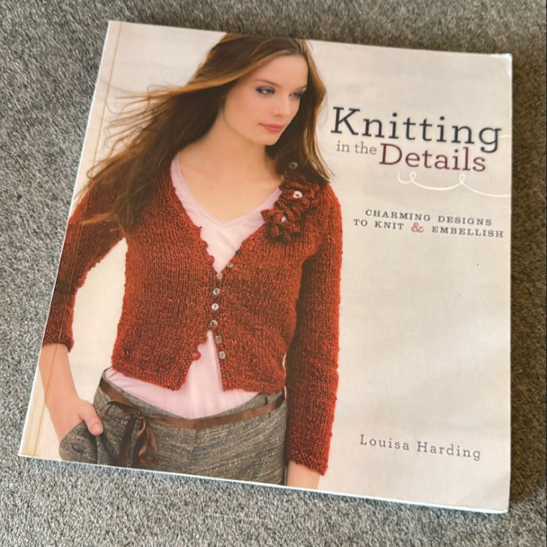 Knitting in the Details by Louisa Harding