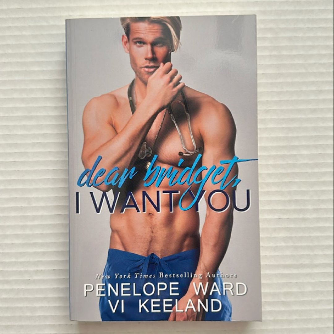 Dear Bridget, I Want You by Penelope Ward, Vi Keeland