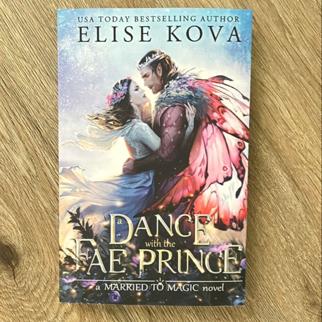 A Dance with the Fae Prince by Elise Kova