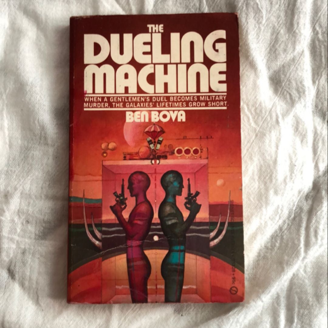 The Dueling Machine by Ben Bova, Paperback | Pangobooks