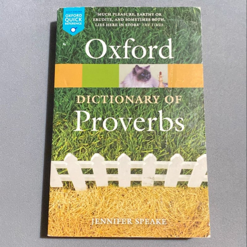 The Oxford Dictionary of Proverbs by Jennifer Speake