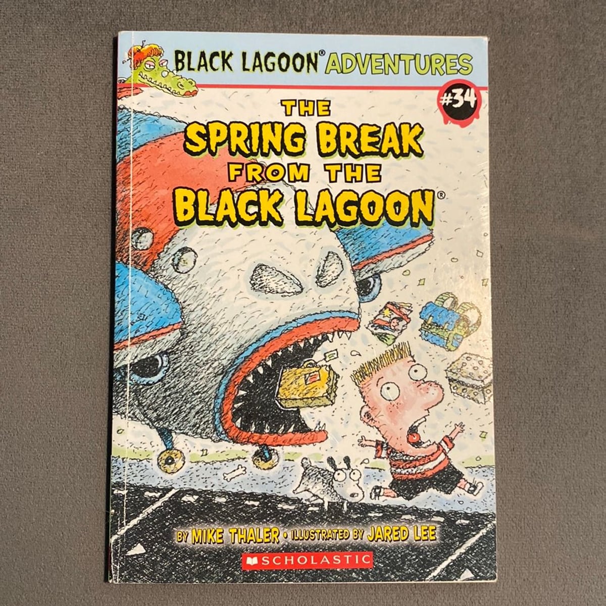 The Spring Break from the Black Lagoon by Mike Thaler