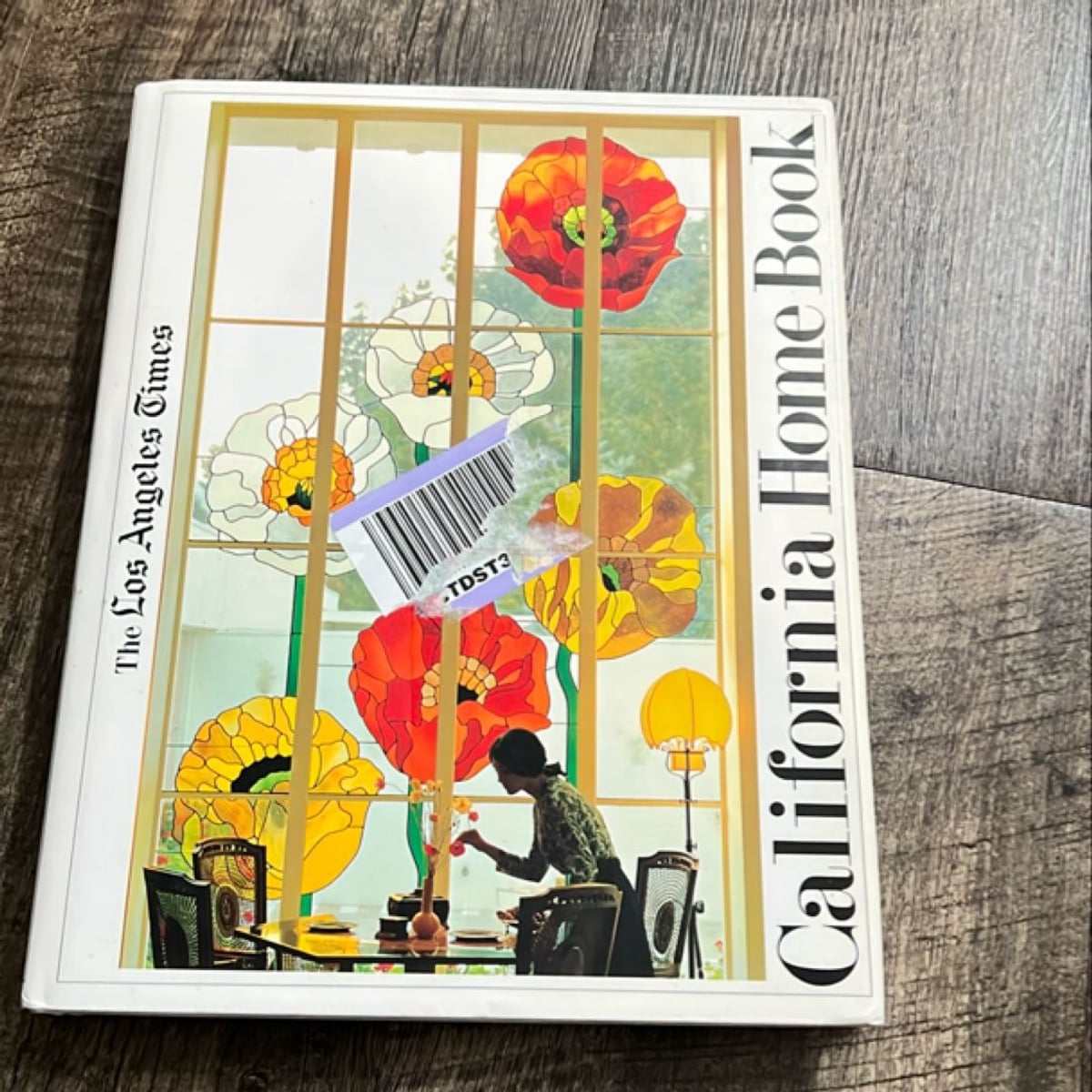 The Los Angeles Times California Home Book by Carolyn S. Murray