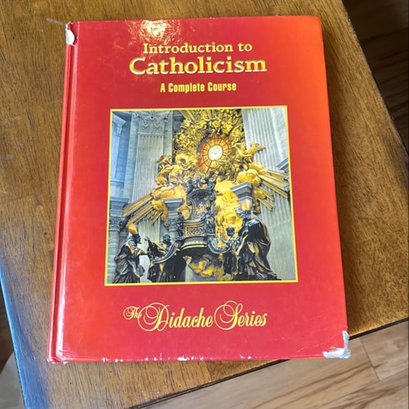 Introduction to Catholicism by James Socias
