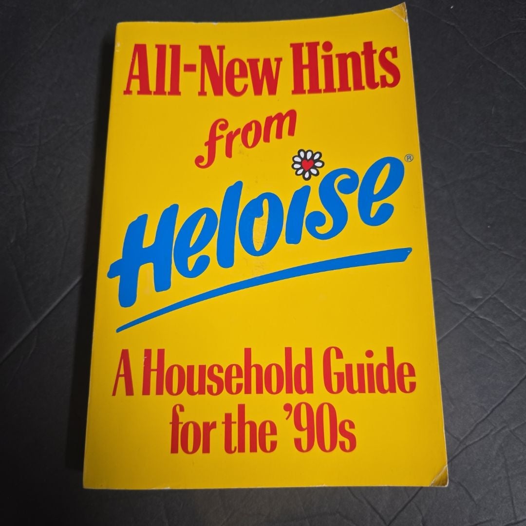 All-New Hints from Heloise by Heloise