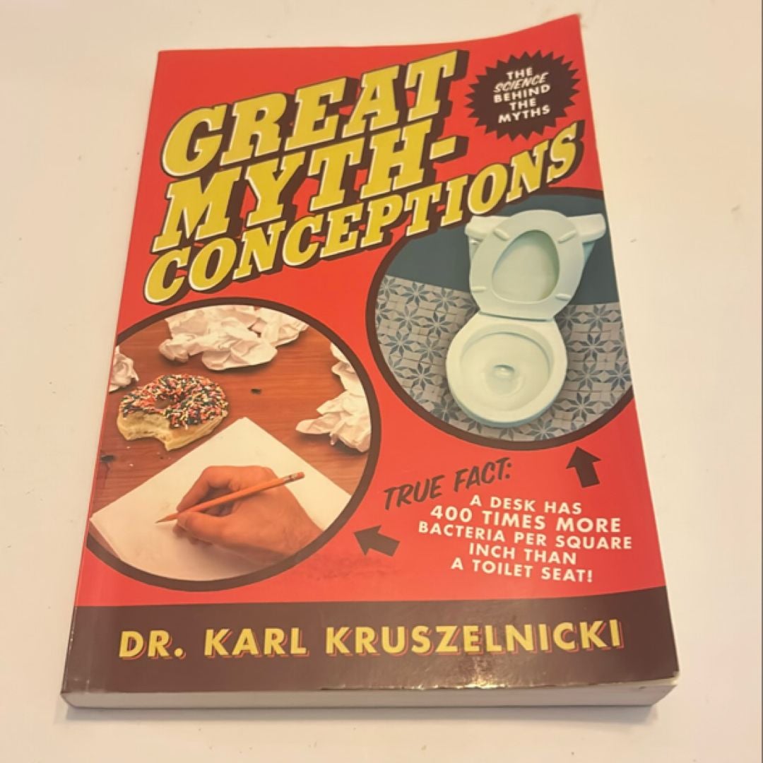 Great Mythconceptions by Karl Kruszelnicki