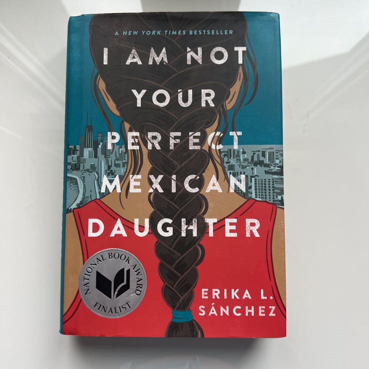I Am Not Your Perfect Mexican Daughter by Erika L. Sánchez, Hardcover ...