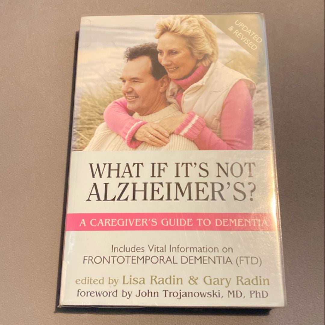 What If It's Not Alzheimer's? by Lisa Radin, Gary Radin, John Q ...
