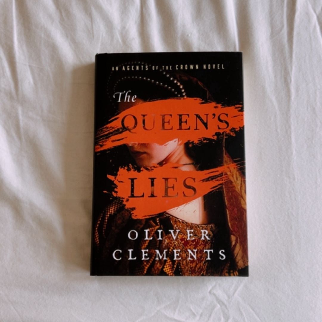 The Queen's Lies by Oliver Clements, Hardcover | Pangobooks