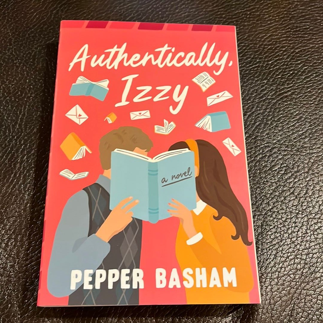 Authentically, Izzy by Pepper Basham