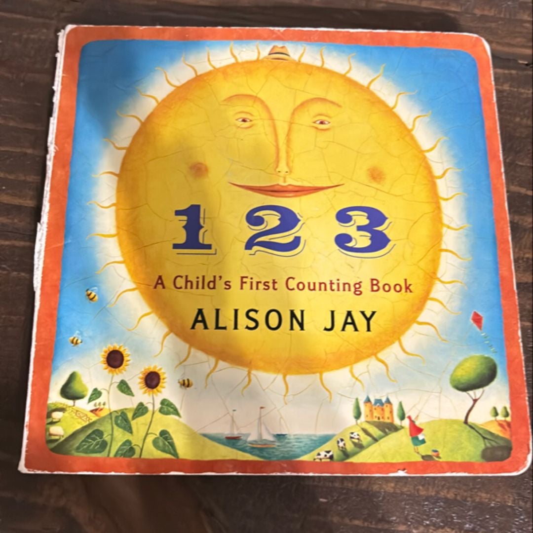 1 2 3 a Child's First Counting Book by Alison Jay