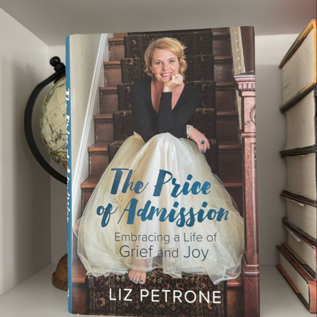 The Price of Admission by Liz Petrone