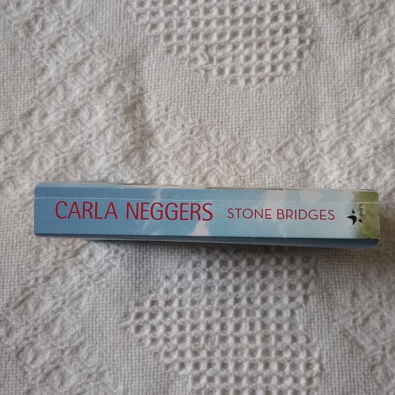 Stone Bridges by Carla Neggers