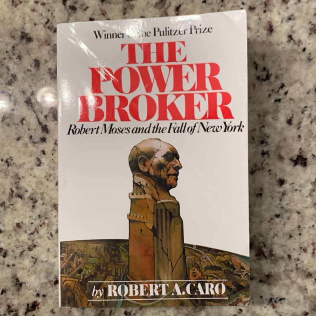 The Power Broker by Robert A. Caro