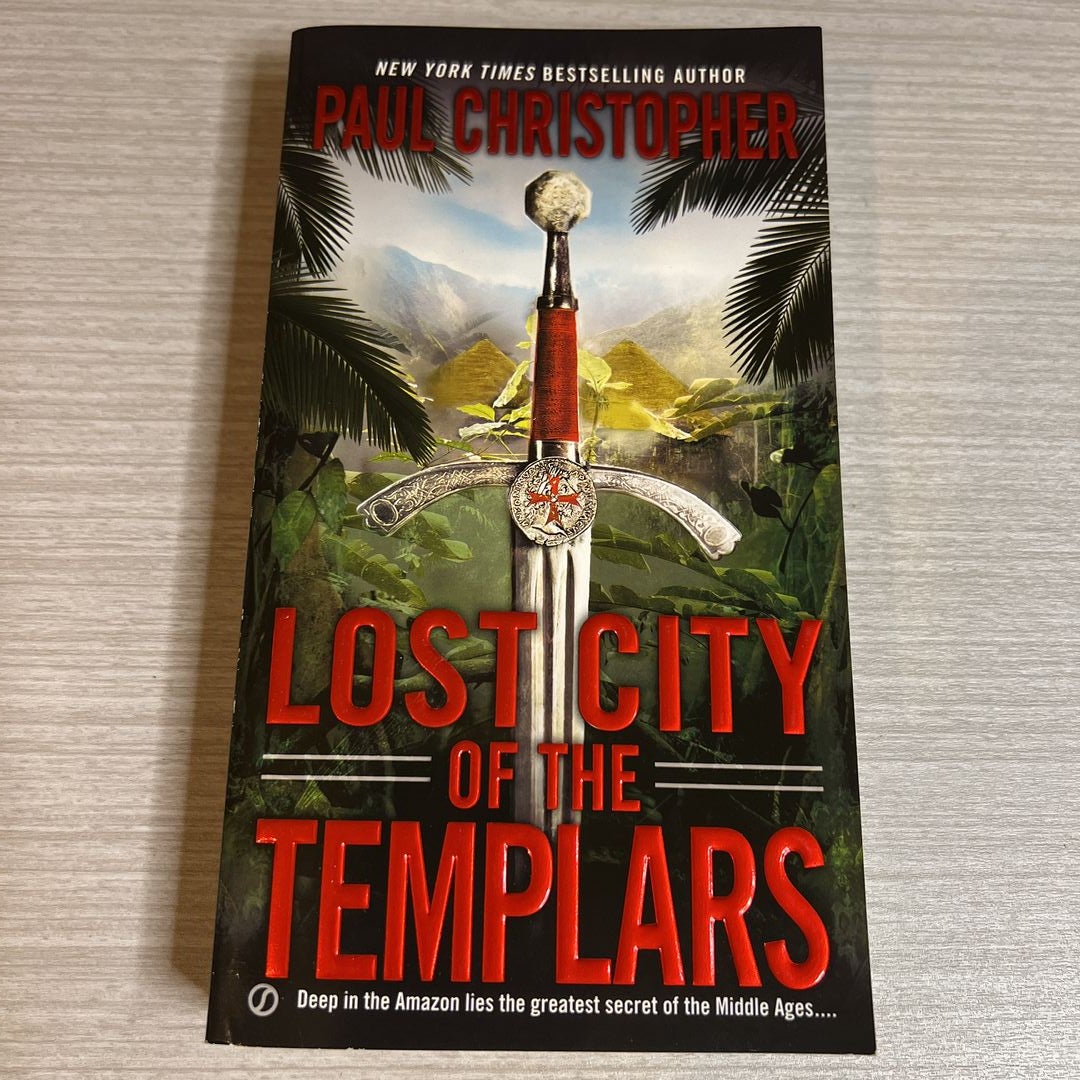 Lost City of the Templars by Paul Christopher