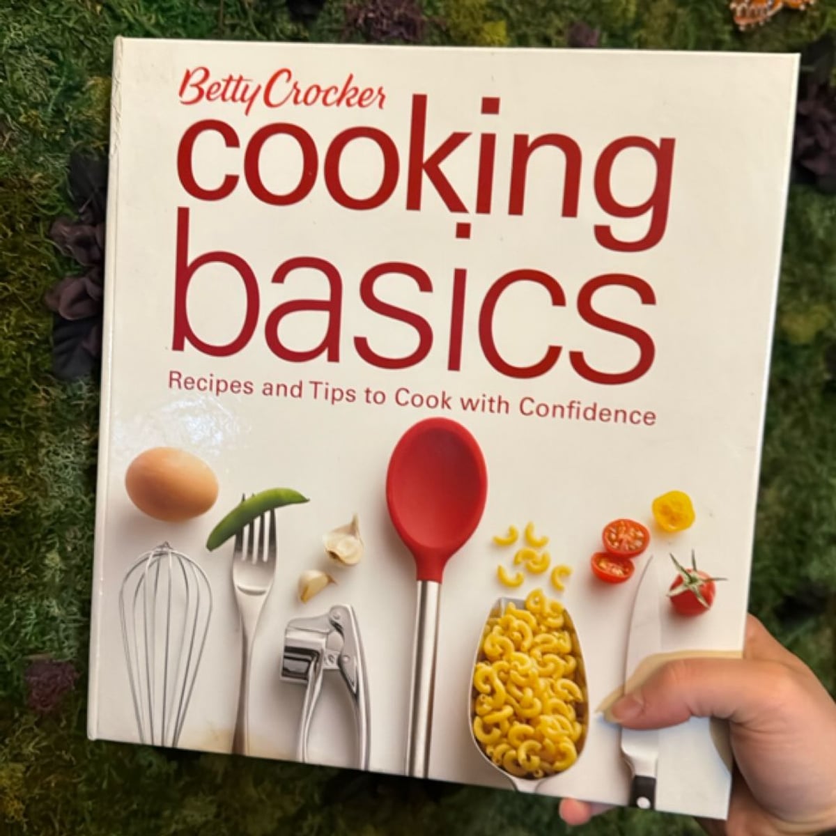 Betty Crocker Cooking Basics by Betty Betty Crocker
