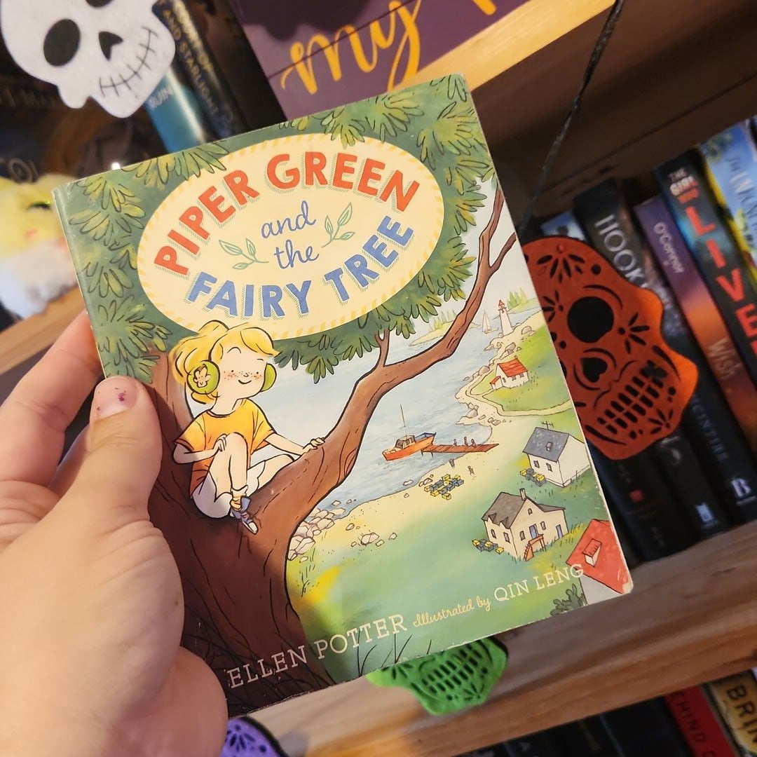 Piper Green and the Fairy Tree by Ellen Potter