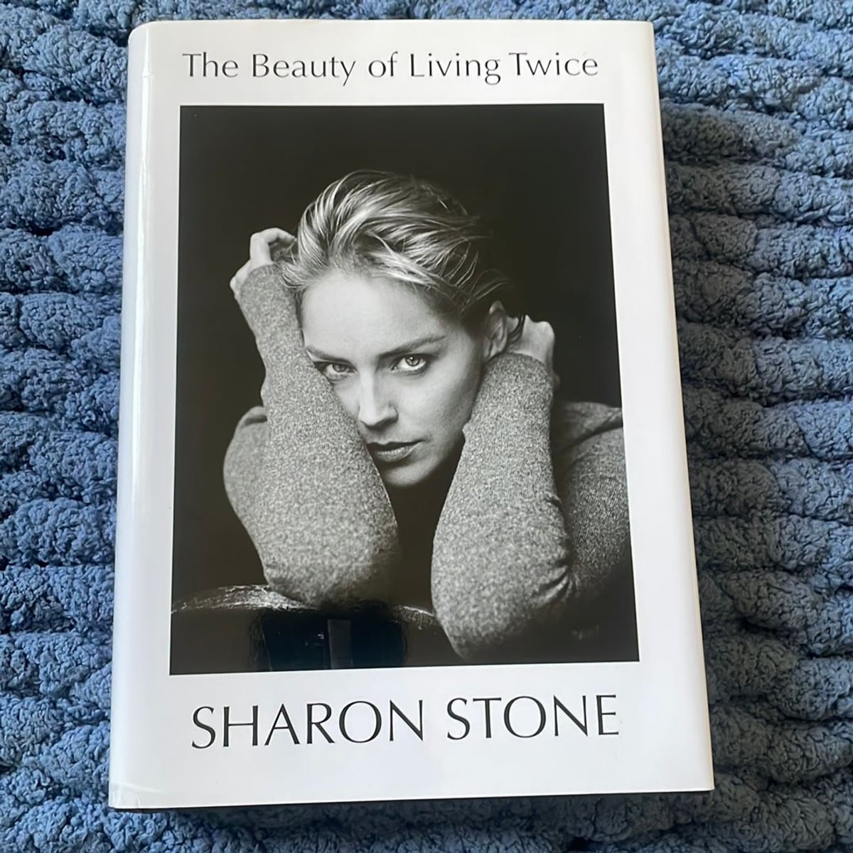 The Beauty of Living Twice by Sharon Stone