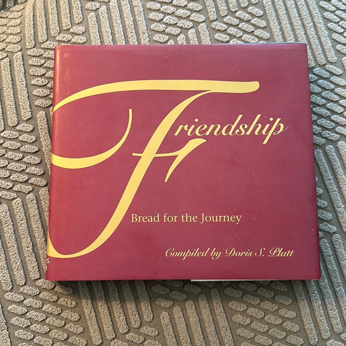 Friendship - Bread for the Journey by Doris S. Platt, Jane Goodall ...
