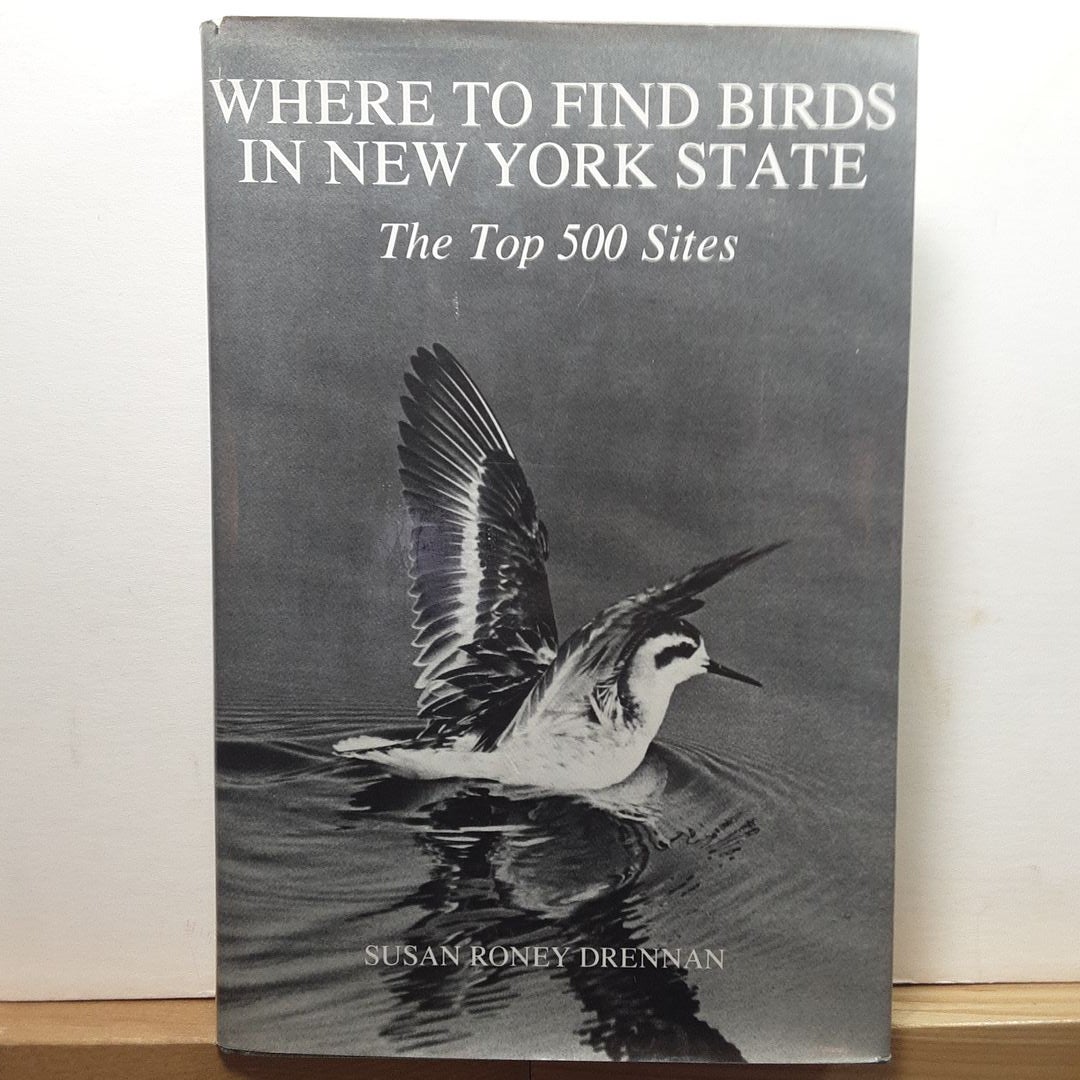 Where to Find Birds in New York State by Susan Roney Drennan