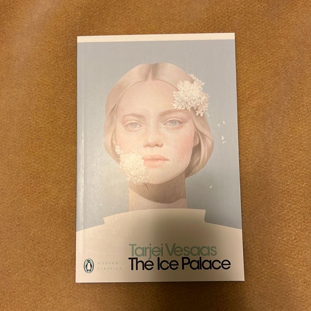 The Ice Palace by Tarjei Vesaas; Elizabeth Rokkan (Translator ...