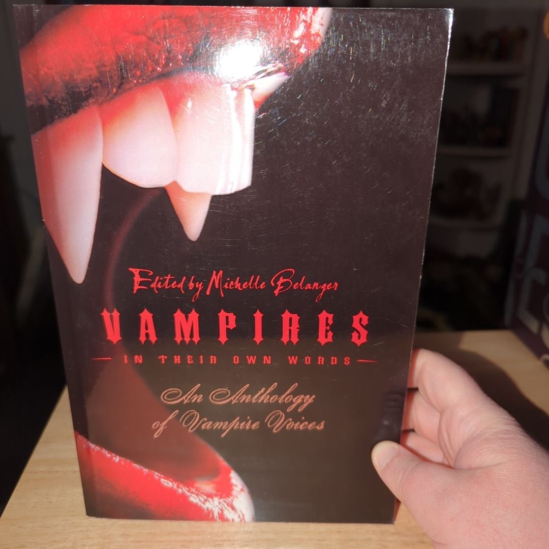 Vampires in Their Own Words by Michelle Belanger