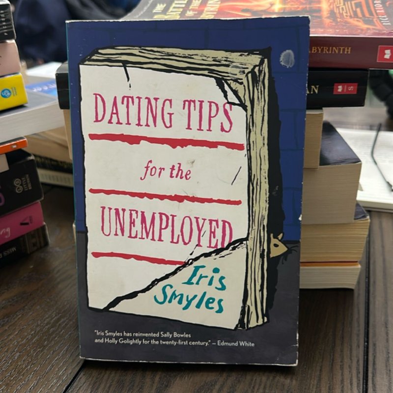 Dating Tips for the Unemployed by , Paperback | Pangobooks