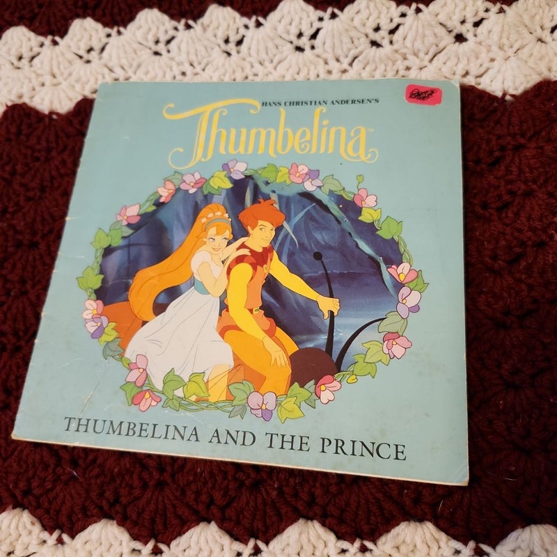 Thumbelina and the Prince by Francine Hughes, Hans Andersen, Gail Herman