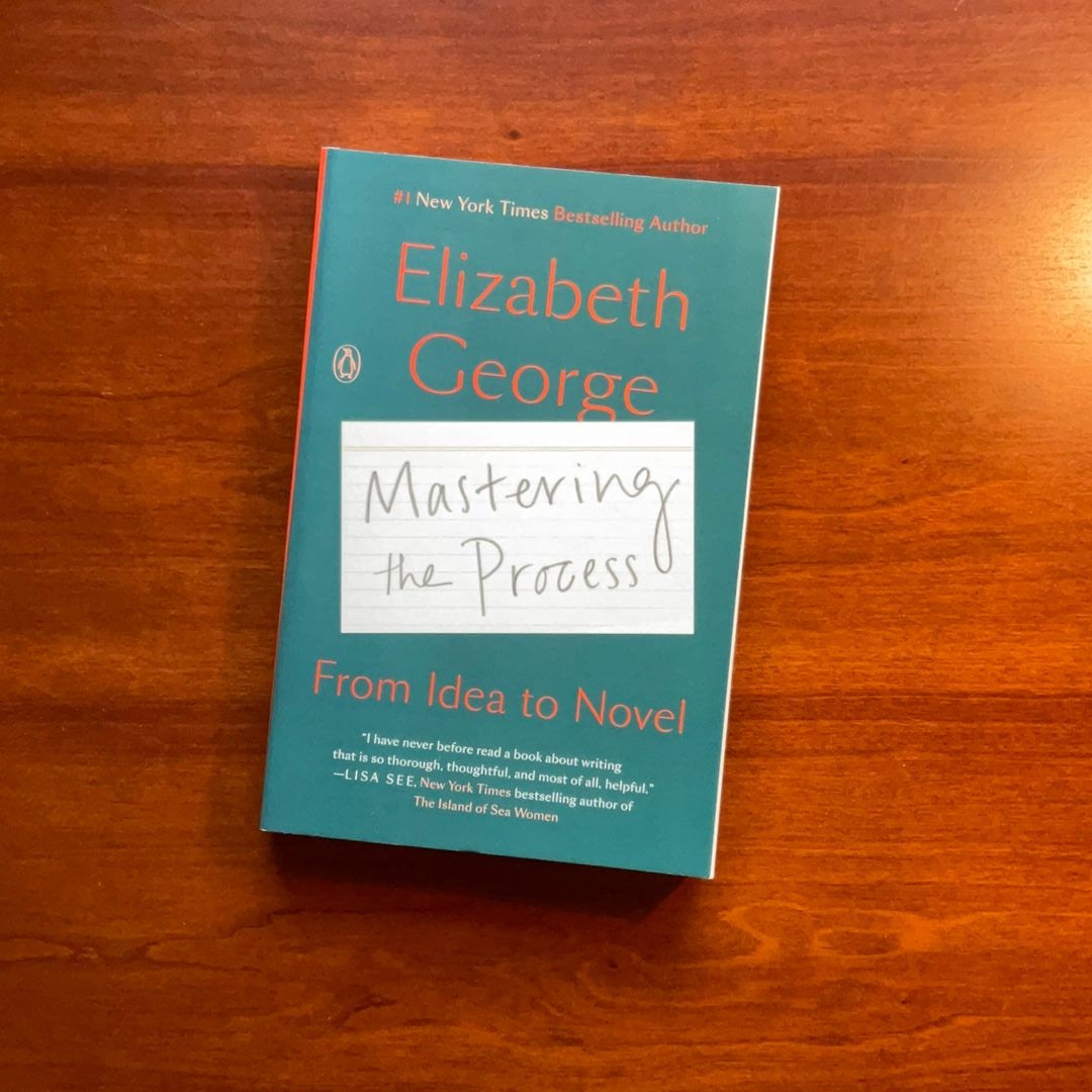 Mastering the Process by Elizabeth George