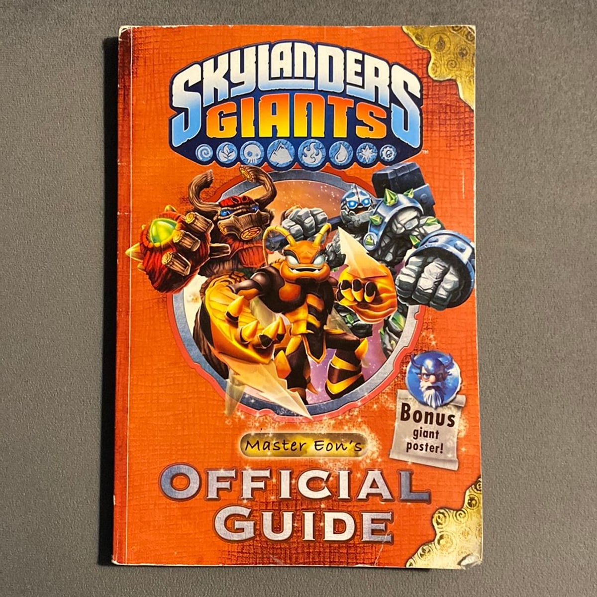 Skylanders Giants: Master Eon's Official Guide by Grosset and Dunlap Staff