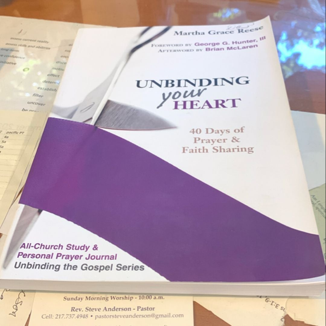 Unbinding Your Heart by Martha Grace Reese, Brian D. McLaren, George G ...