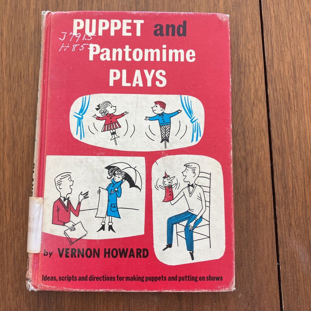 Puppet and pantomime plays by Vernon Howard, Hardcover | Pangobooks
