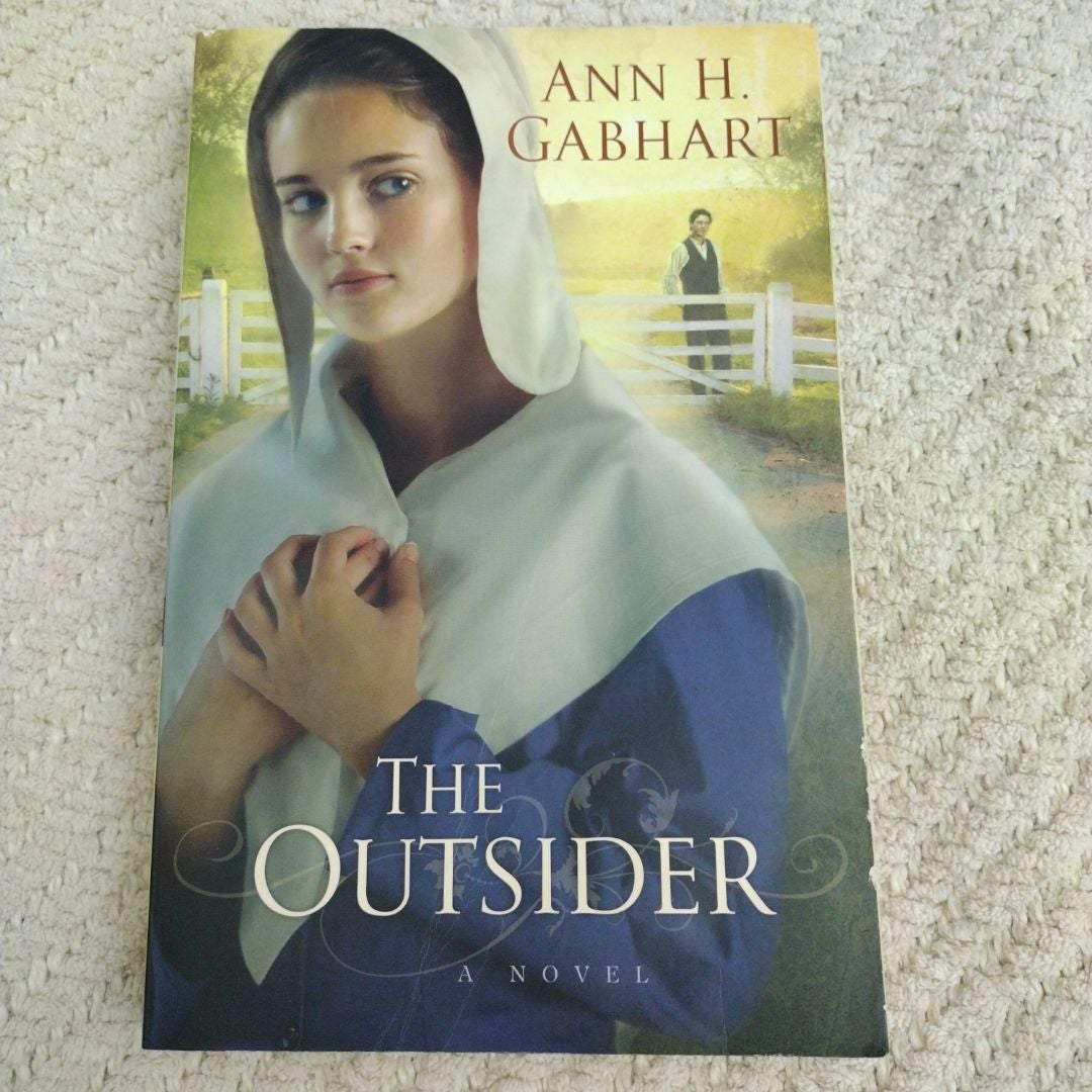 The Outsider by Ann H. Gabhart