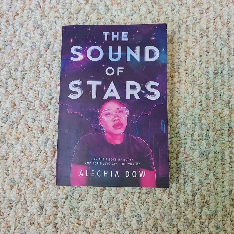 The Sound of Stars by Alechia Dow