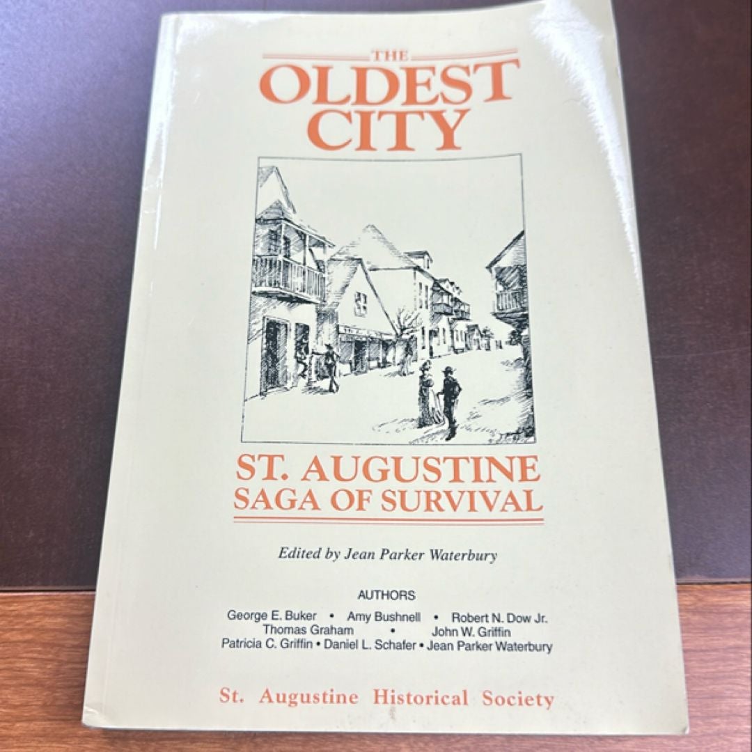 The Oldest City by George E. Buker, Amy Bushnell, Robert N. Dow, Thomas ...