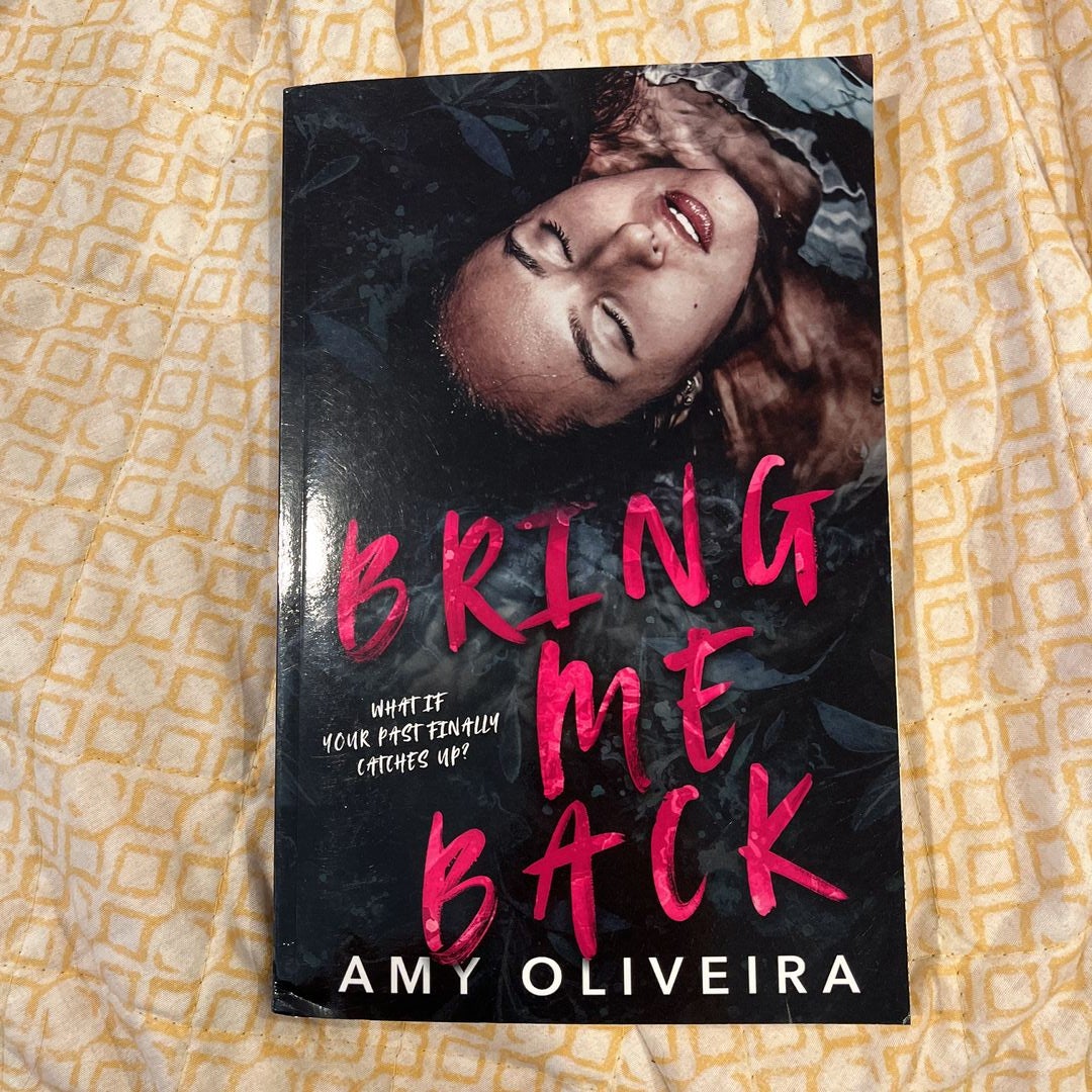 Bring Me Back by Amy Oliveira, Paperback | Pangobooks