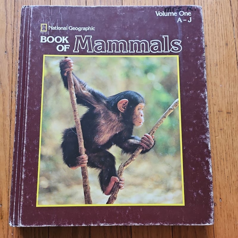 National Geographic Book of Mammals by National Geographic Kids