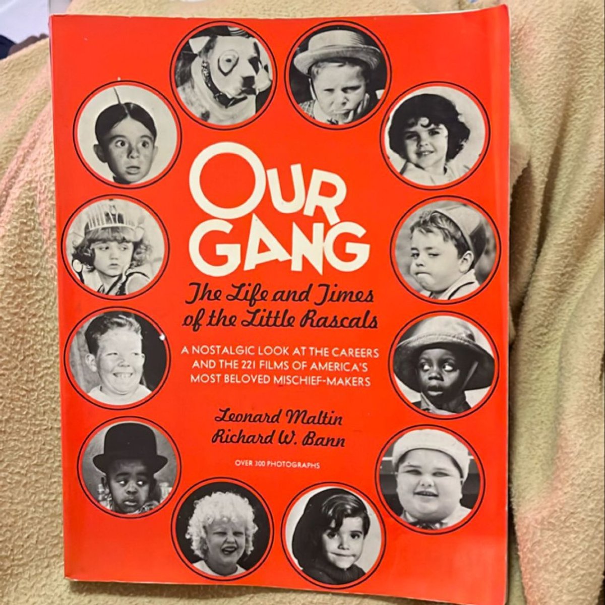 Our Gang Life Times Ltl by Richard S. Bann