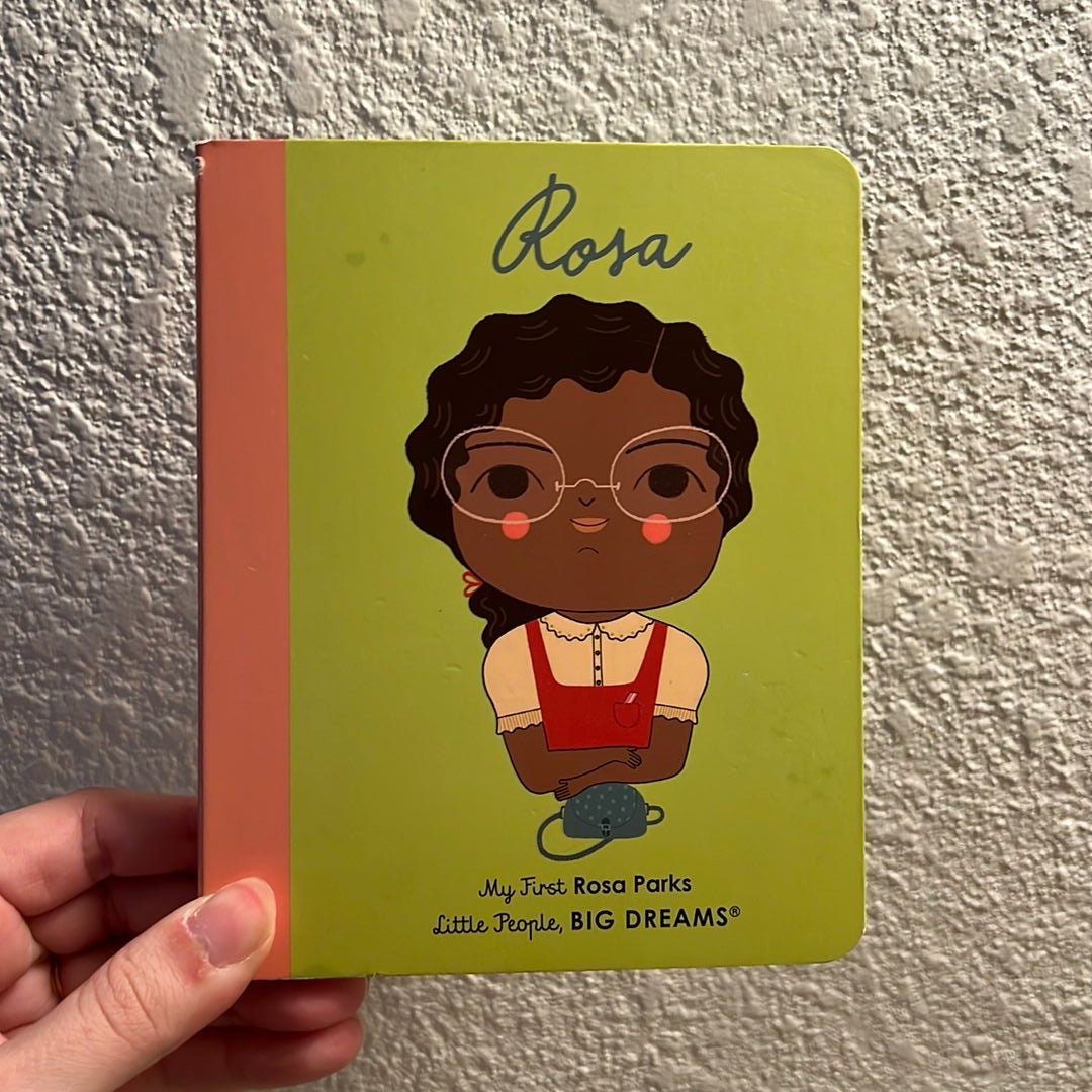 Rosa Parks (My First Little People, Big Dreams) by Lisbeth Kaiser