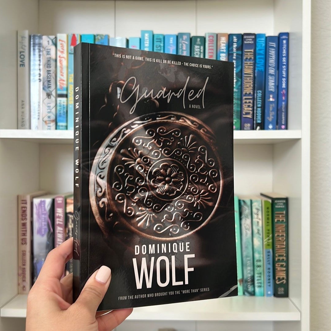 Guarded (Special Edition) by Dominique Wolf