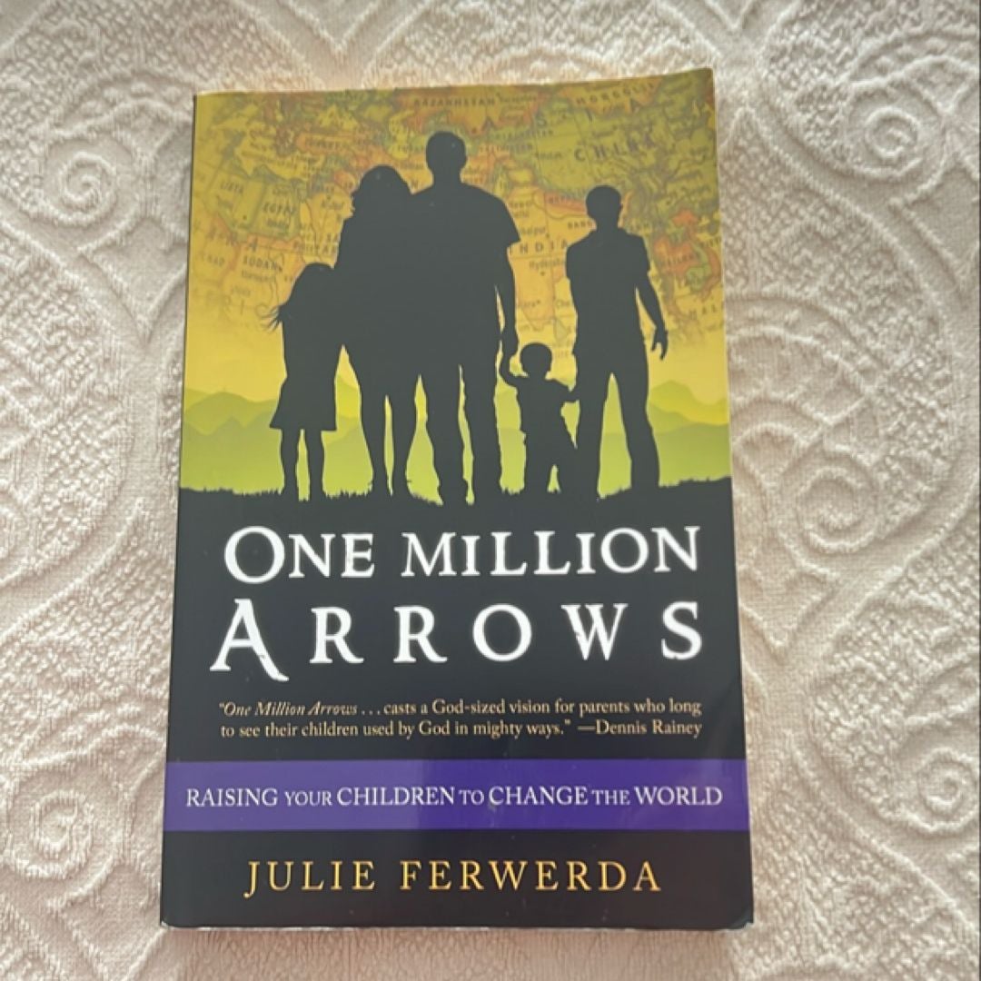 One Million Arrows by Julie Ferwerda