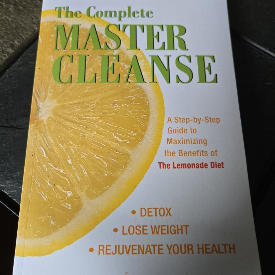The Complete Master Cleanse by Tom Woloshyn