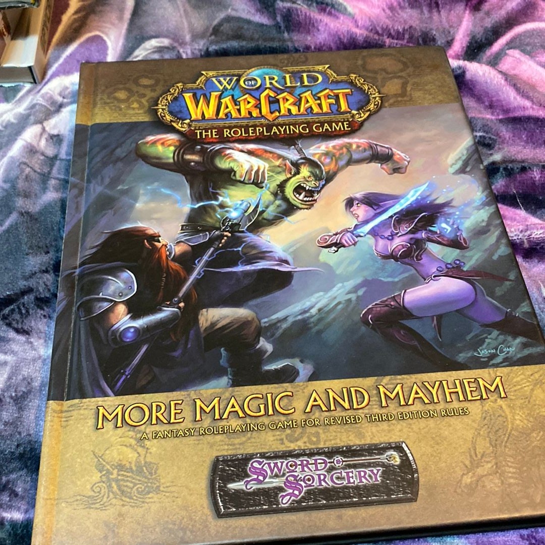 World of Warcraft More Magic and Mayhem by Rob Baxter, Scott Bennie ...