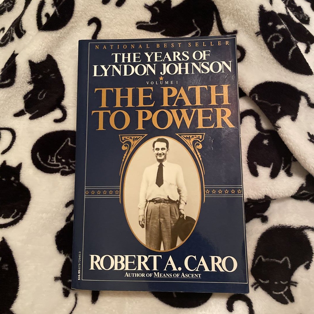 The Path to Power by Robert A. Caro