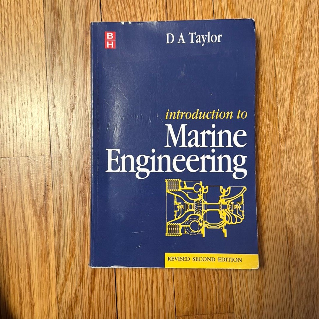 Introduction to Marine Engineering by D. A. Taylor