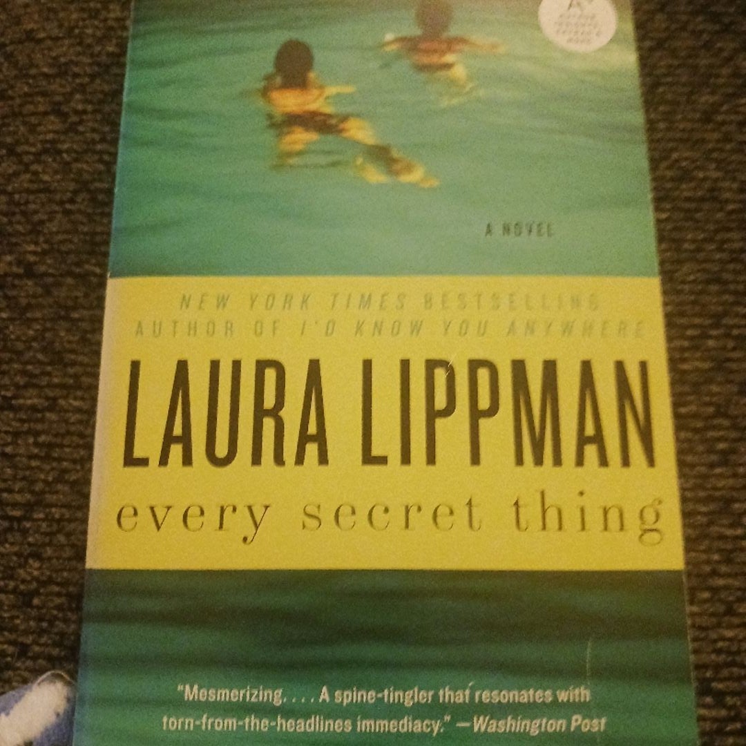 Every Secret Thing by Laura Lippman, Paperback | Pangobooks